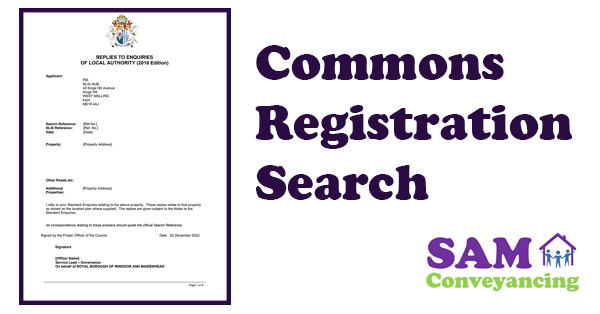 Do I Need A Commons Registration Search? | SAM Conveyancing